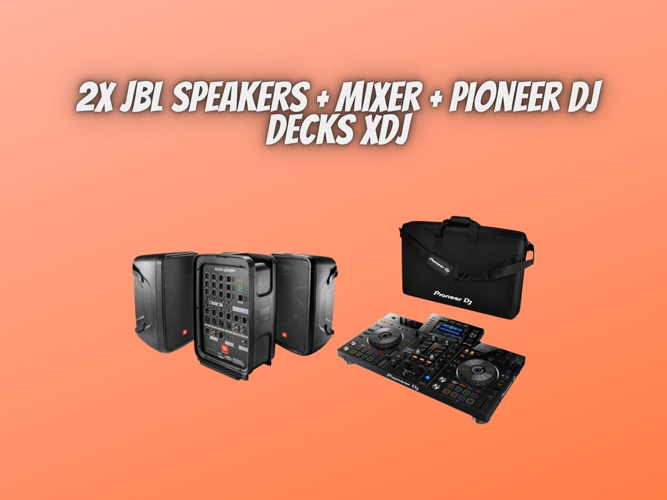 Rent JBL Speakers + Mixer + Pioneer Dj Decks XDJ RX3 from Dita ...